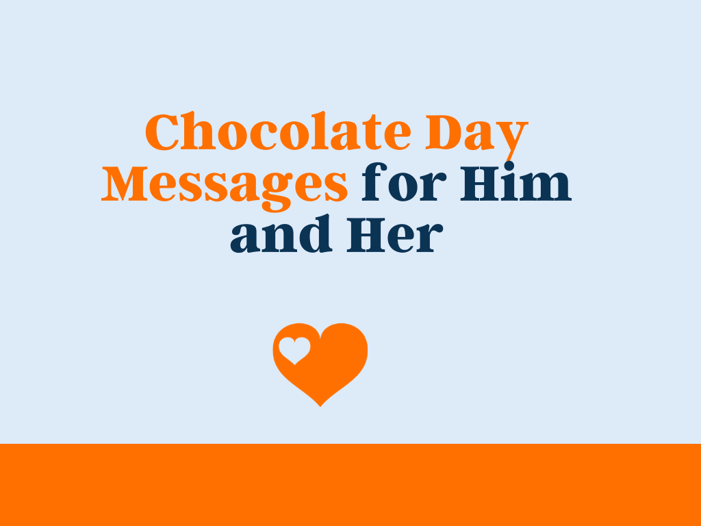 100+ Chocolate Day Messages for Him and Her - theLoveBoy.Com