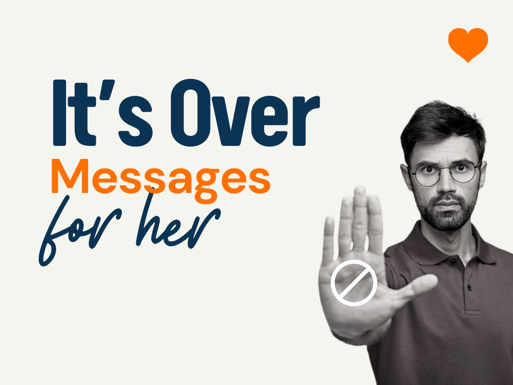 91+ Practical It's Over Messages for Girlfriend - theLoveBoy.Com