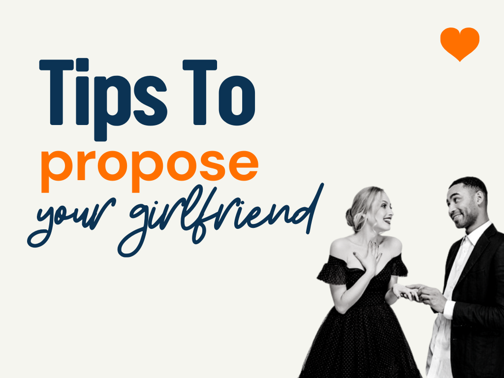How to Propose Your Girlfriend: 100 Ways - theLoveBoy.Com
