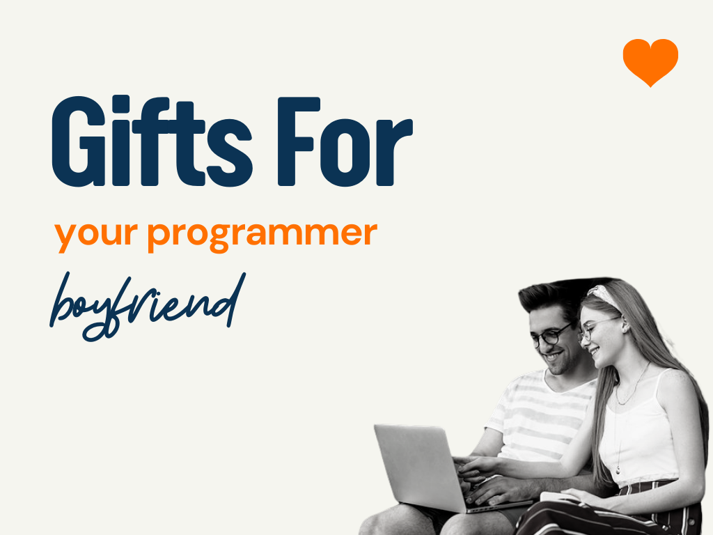 61+ Best Gifts For Programmer Boyfriend - theLoveBoy.Com