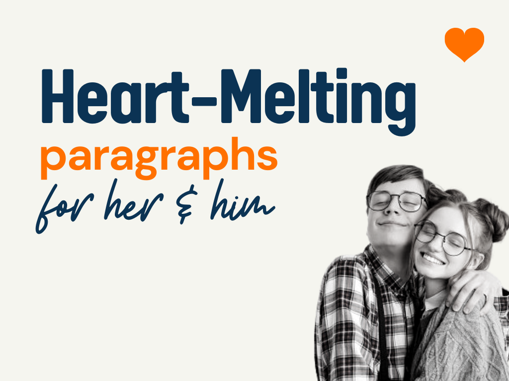 71+ Heart-Melting Love Paragraphs For Her
