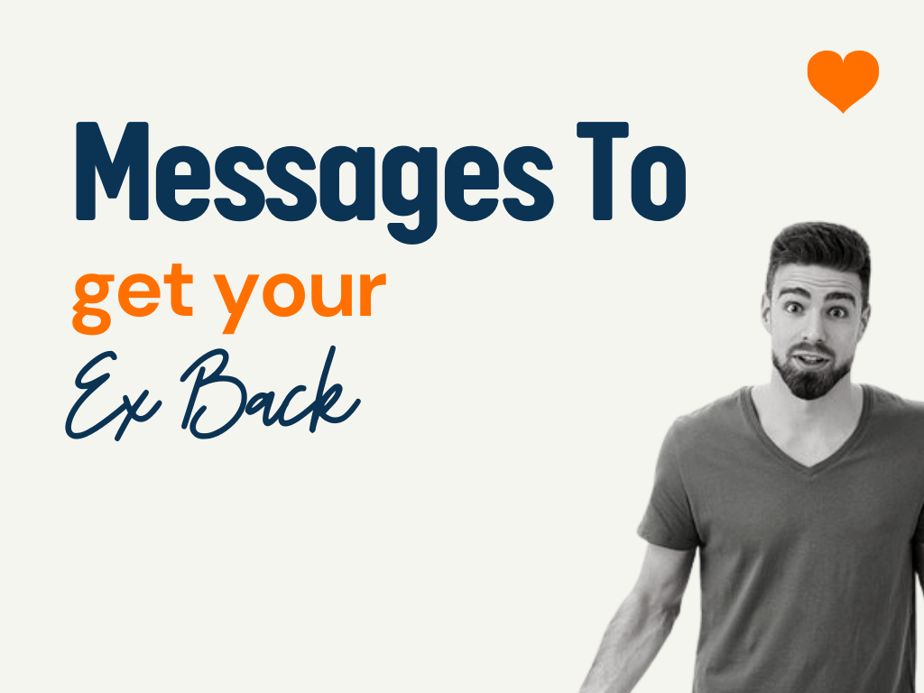 299+ Touching Messages To Get Your Ex Back -Theloveboy