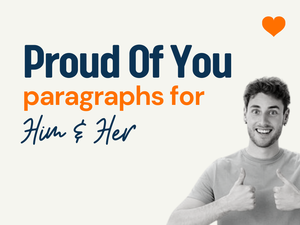 31+ I Am Proud Of You Paragraphs For Your Love Partner