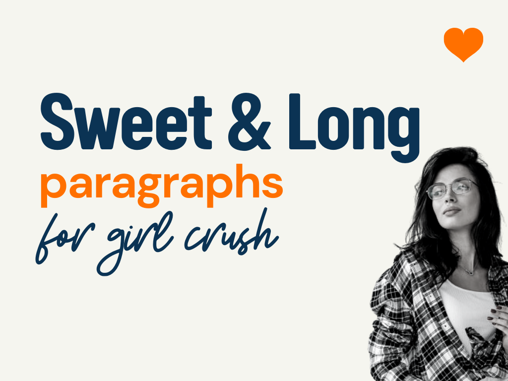 20+ Sweet And Cute Long Paragraphs To Send To Your Crush