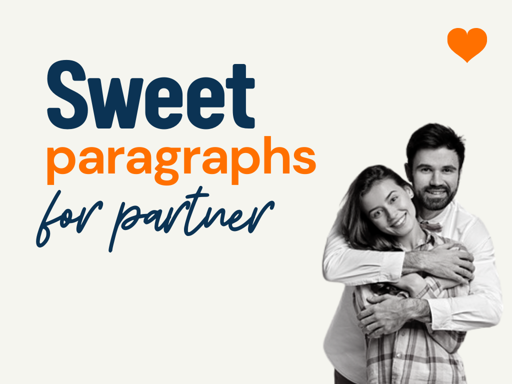30+ Sudden Sweet Paragraphs for Your Partner - theLoveBoy