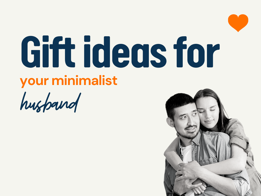 65+ Gift Ideas for Minimalist Husband -TheLoveBoy