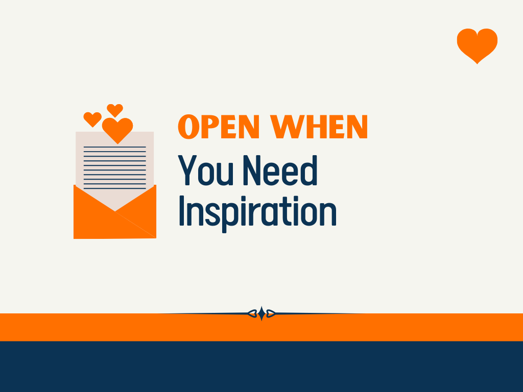60+ Open When You Need Motivation Letters