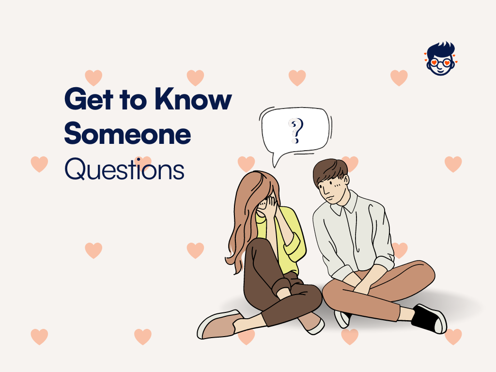 130+ Questions to Get to Know Someone in The Best Way