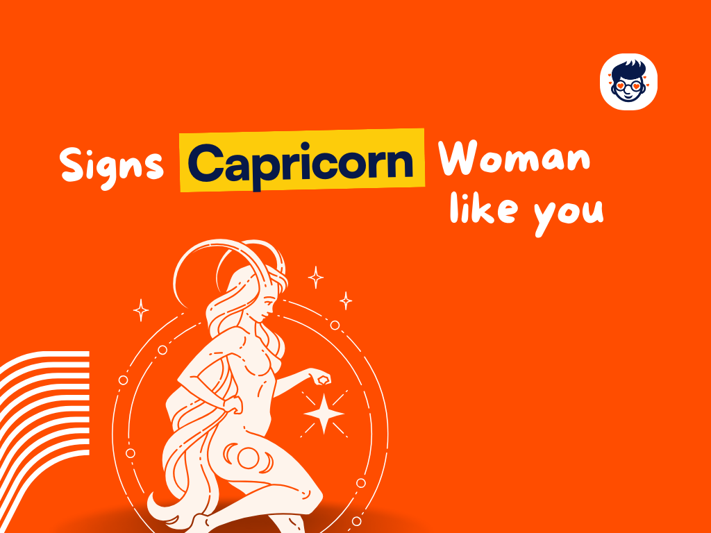 How to Know if A Capricorn Woman Likes You: 15 Intense Signs